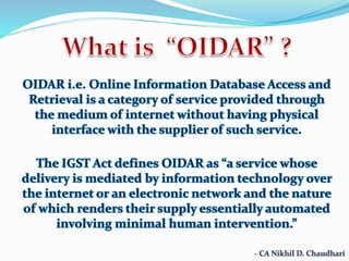 GST on sale of Digital Products & Services in India - OIDAR | PPT