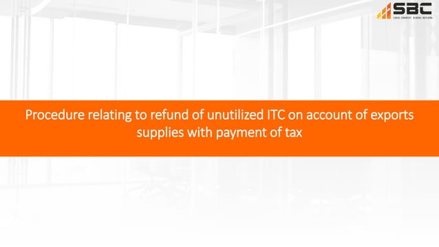 GST - Refunds Procedure and Compliance.pdf