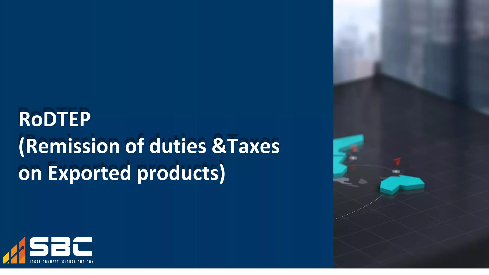 GST - RoDTEP(Remission of Duties and Taxes on Exported Products ...