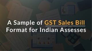 GST Sales Bill (Invoice) Format for Indian Assesses | ODP