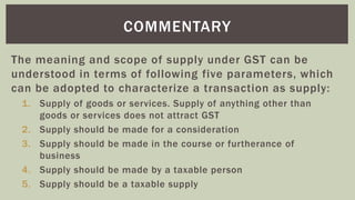 Levy and collection of GST - Scope of supply | PPTX