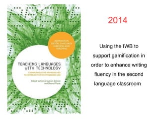 Gamifying the Language Classroom | PPT