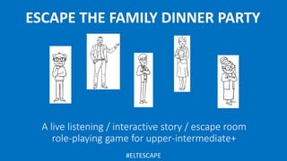 Designing escape room games for ELT | PPTX | Educational Video Games ...