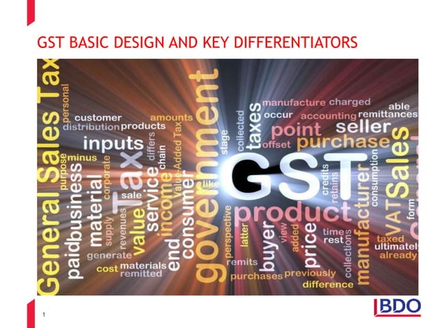 Gst basic design and key differentiators | PPT
