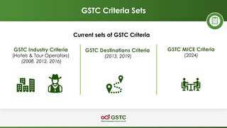 GSTC Mission, Activities, Updates - Sustainable Tourism Forum | PPT