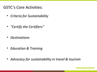 GSTC - Setting Standards for Sustainable Tourism | PPT