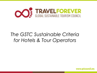 GSTC - Setting Standards for Sustainable Tourism | PPT