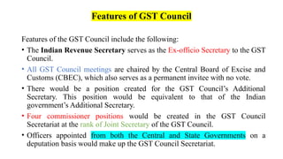 GST Council-Structure of the GST Council | PPTX