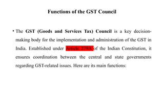 GST Council-Structure of the GST Council | PPTX