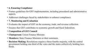 GST Council-Structure of the GST Council | PPTX
