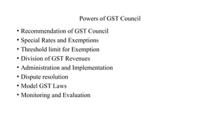 GST Council-Structure of the GST Council | PPTX