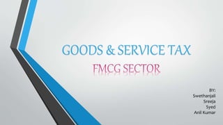GST in FMCG Sector | PPTX