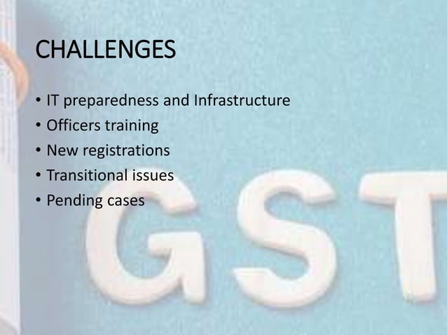 GST : Benefits and challanges in indian context ( By Prachi and Group ...