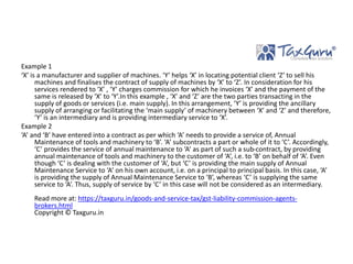 GST liability on Commission Agents-brokers.pptx