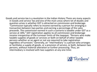GST liability on Commission Agents-brokers.pptx