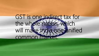 Gst one nation one tax | PPT