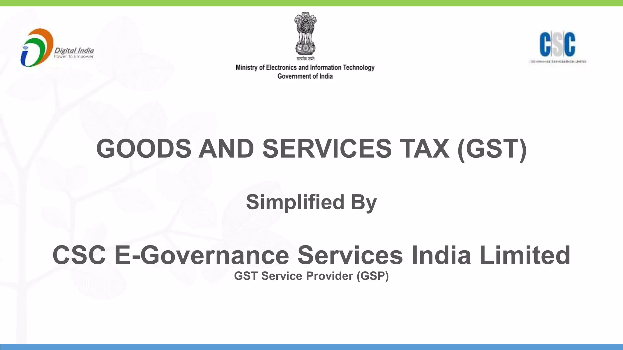 GST_PPT_CSC_EGOV_June2017.PPT