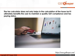 GST Tax Calculator: Interstate and Intrastate Transactions | PPTX