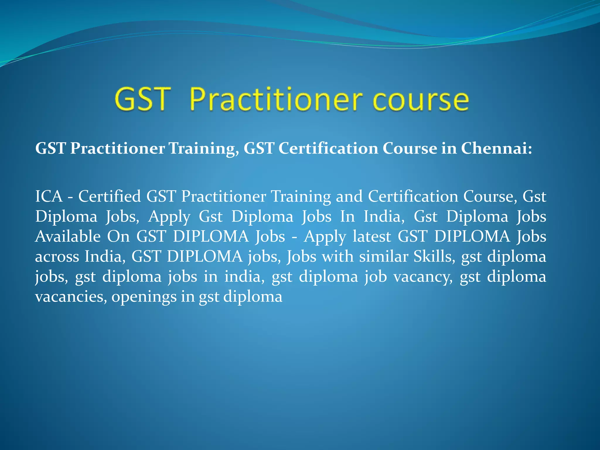 Gst practitioner course | PPTX