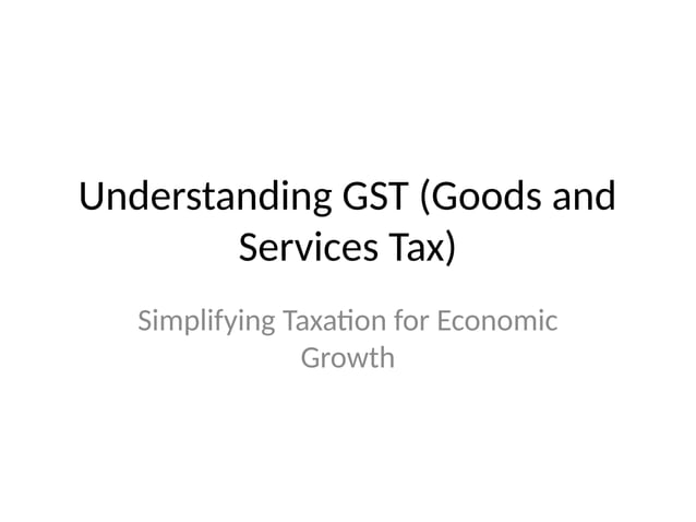 GST_Presentation.pptx gst gst gst gst gst | PPTX
