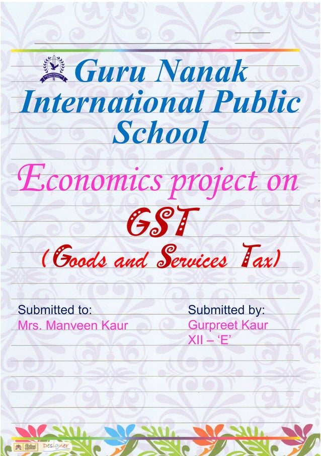 Economics Class 12 CBSE project on GST (Goods and Services Tax) | PDF ...