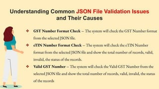 Common GSTR-1 JSON File Validation Problems and Their Solutions with Gen GST Software | PPT