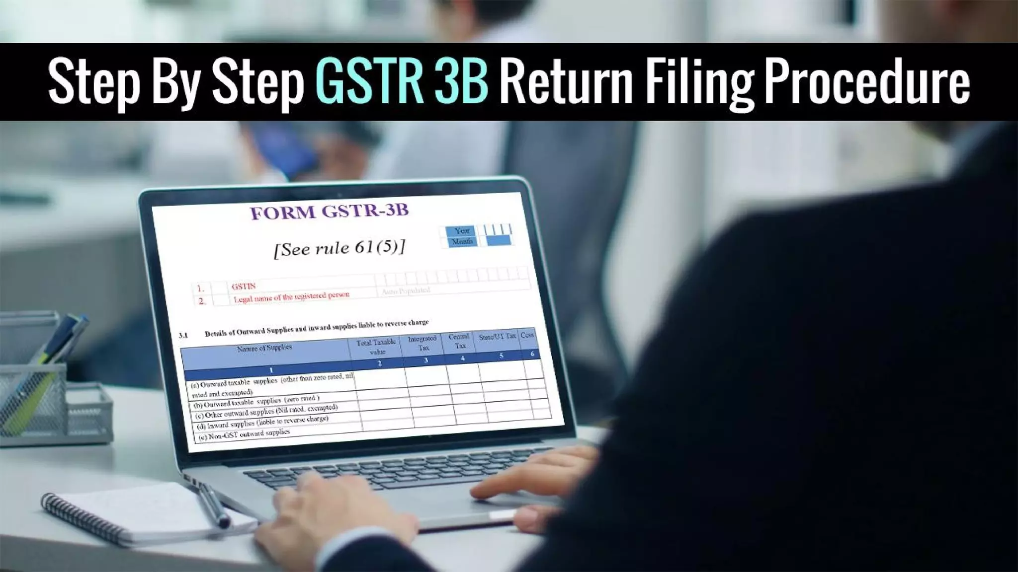 Step By Step Guide of GSTR 3B Form Return Filing | PPT