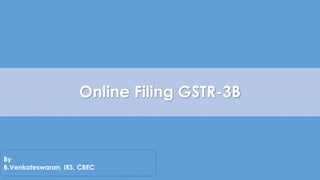 GSTR 3B Return Filing Process | PDF