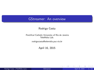 Gstreamer: an Overview | PDF