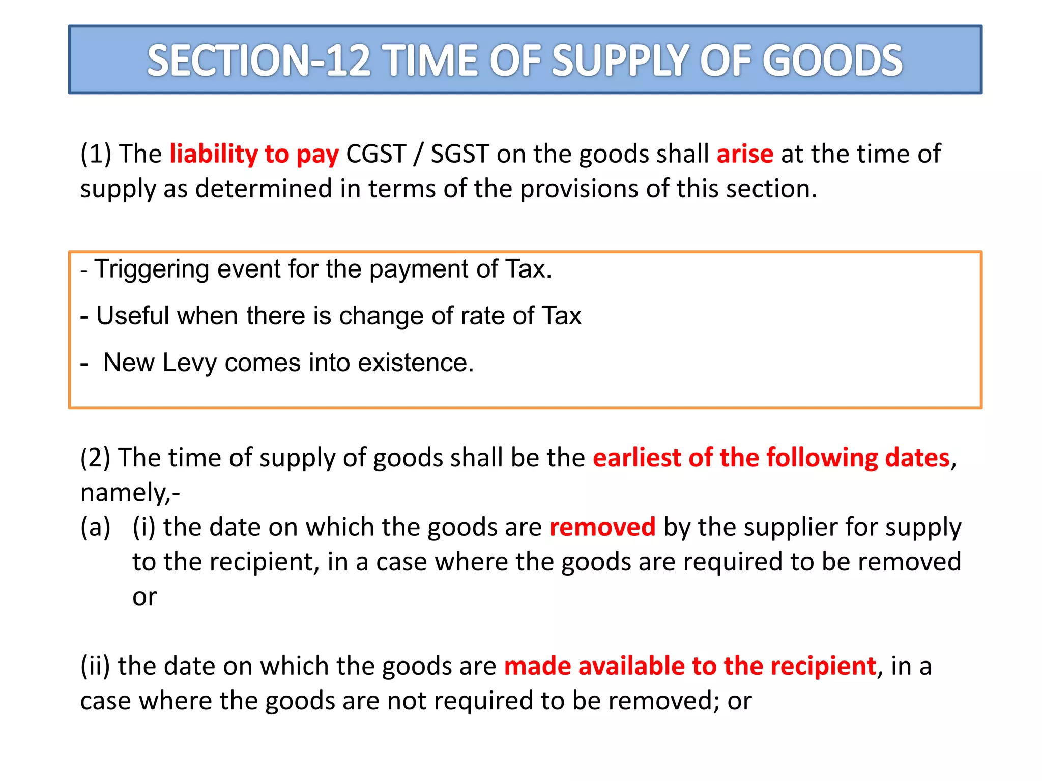 GST - Illustrative Example of Time of supply of goods | PPSX