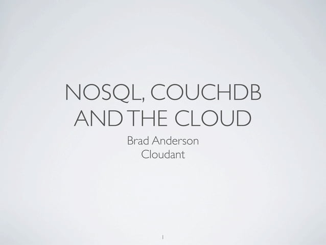 Nosql Couchdb And The Cloud Key Databases Computer Software And Applications