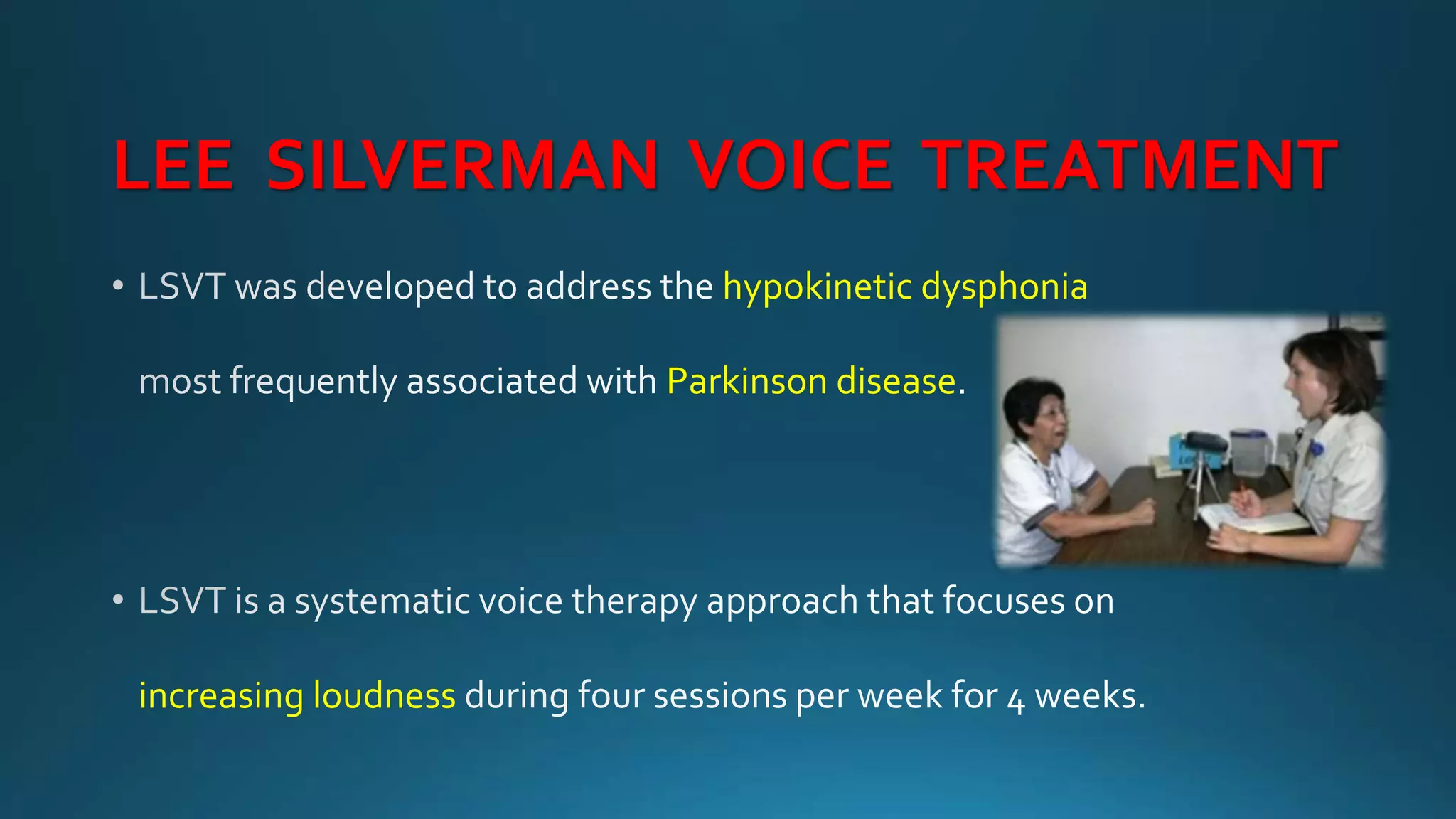 Voice therapy to treat voice disorders | PPTX
