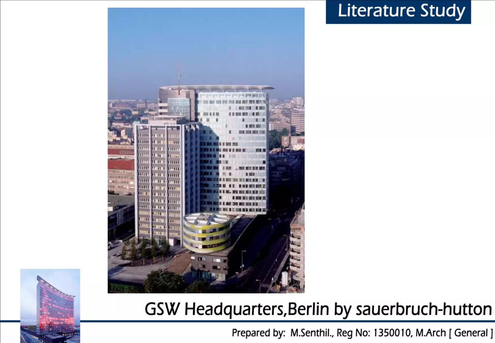 GSW Head quarters, berlin case study | PPTX