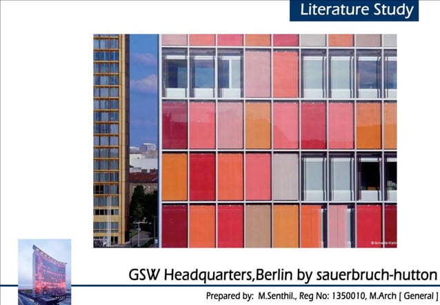 GSW Head quarters, berlin case study | PPTX | Home & Garden