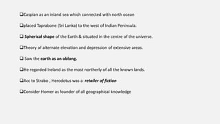 Geographical Thought: Greek Geographers - Hipparchus, Posidonius ...