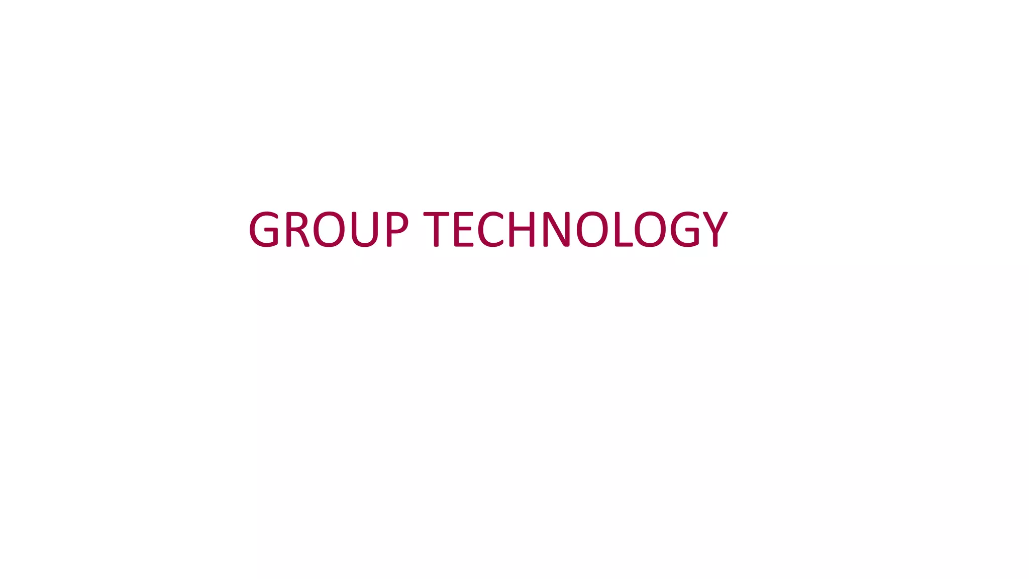 Group Technology | PPTX
