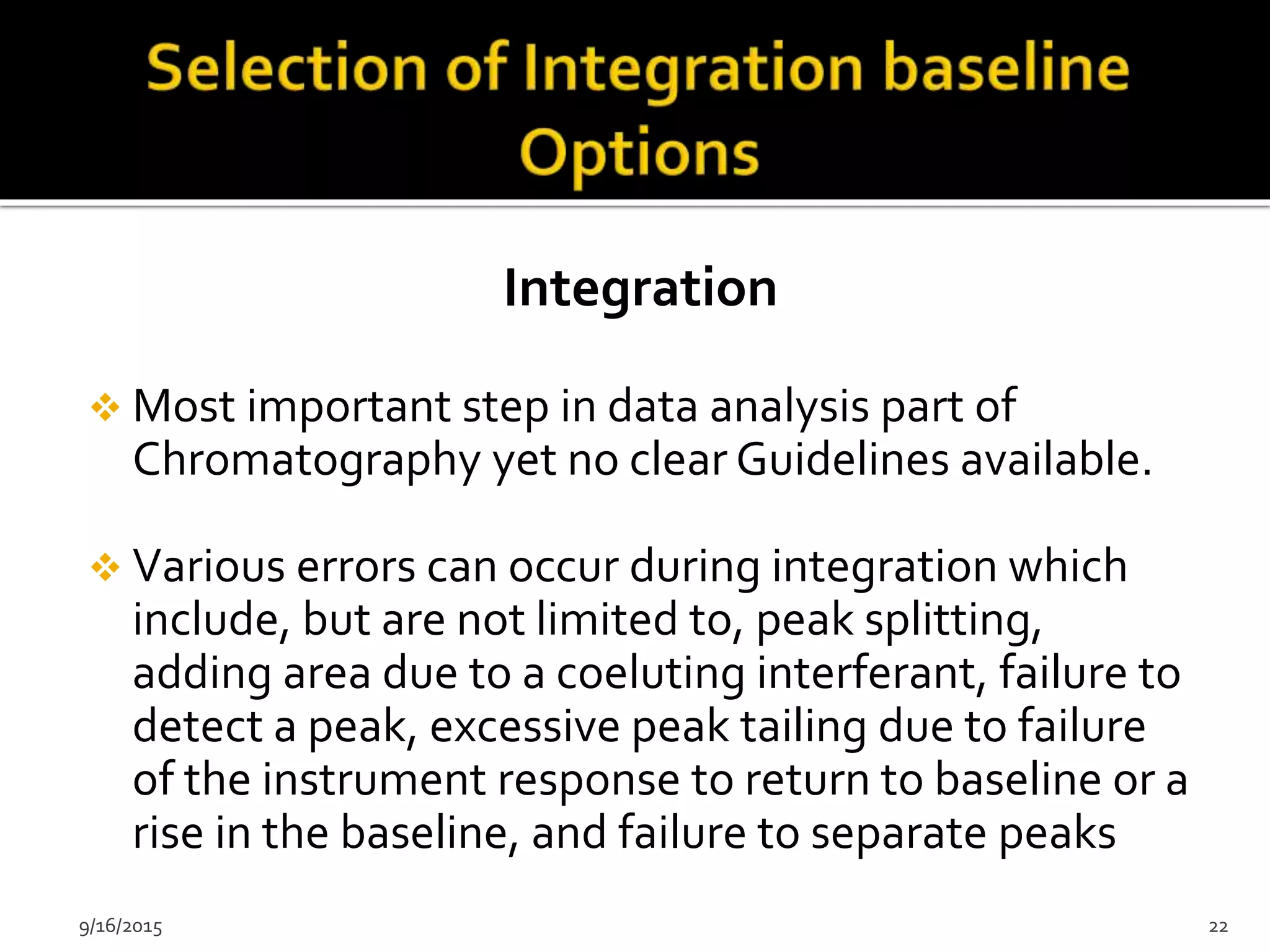 Integration of chromatographic peaks | PPTX