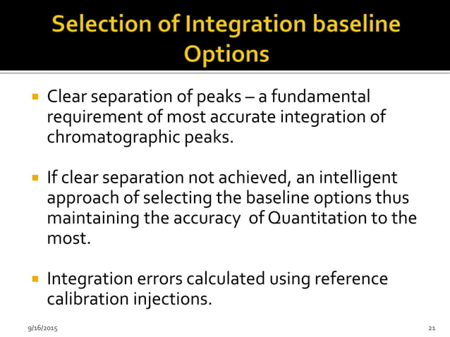 Integration of chromatographic peaks | PPTX