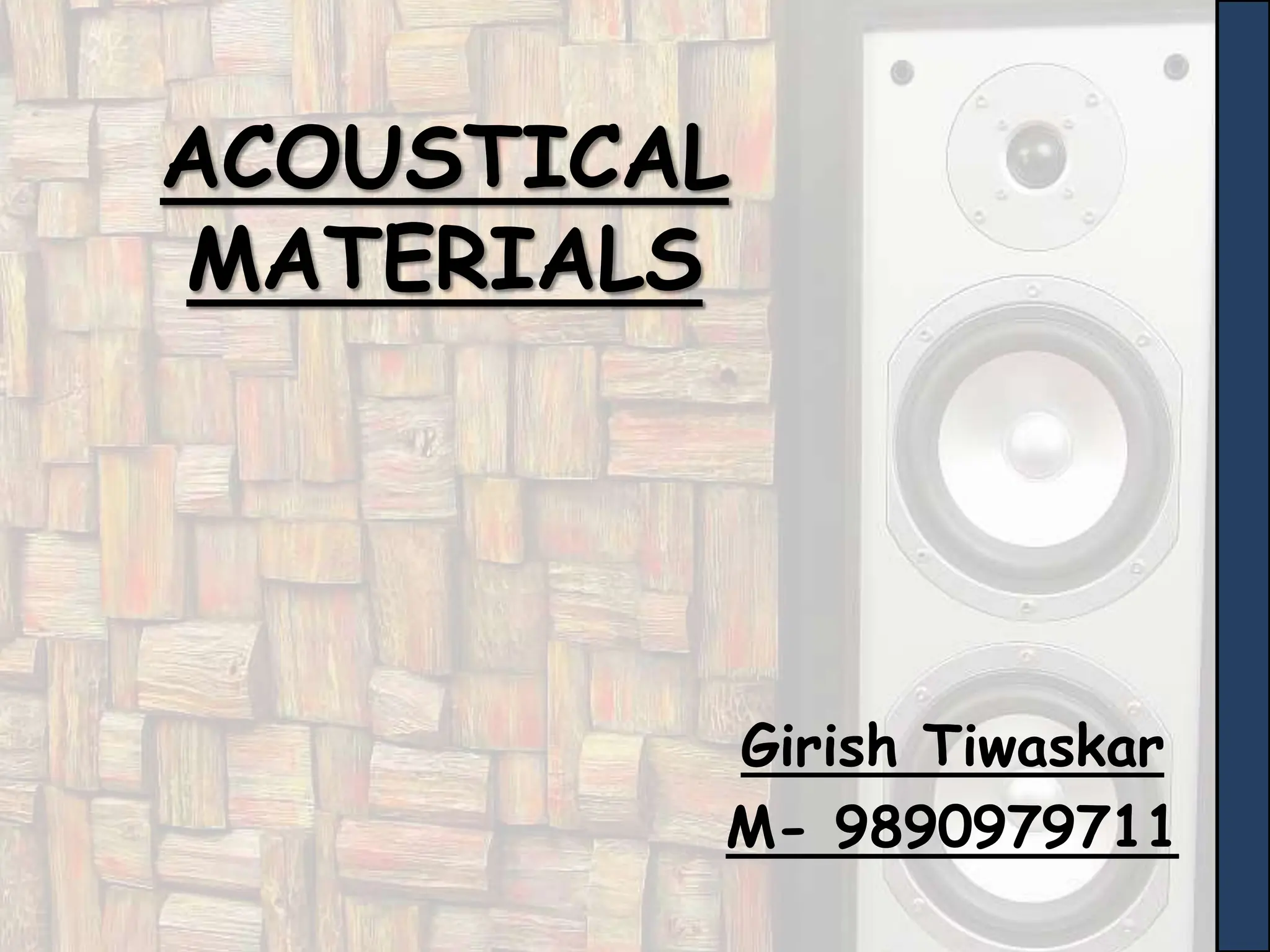 GT Acoustical-material for sound management pptx | PPT