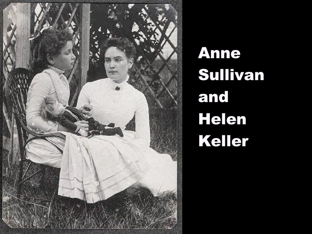 Anne Sullivan and Helen Keller