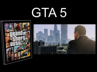 Grand Theft Auto (GTA) Presentation | PPTX