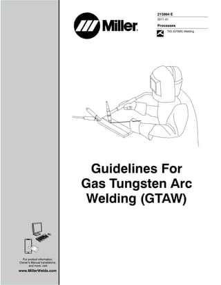 Guidelines for Gas Tungsten Arc Welding (GTAW) | PDF