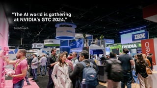 GTC 2024 Wrap-Up Nvidia conference on March | PDF