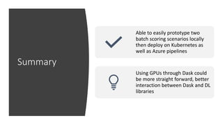 Dask for Fast Distributed Batch Scoring of Computer Vision Workloads | PDF