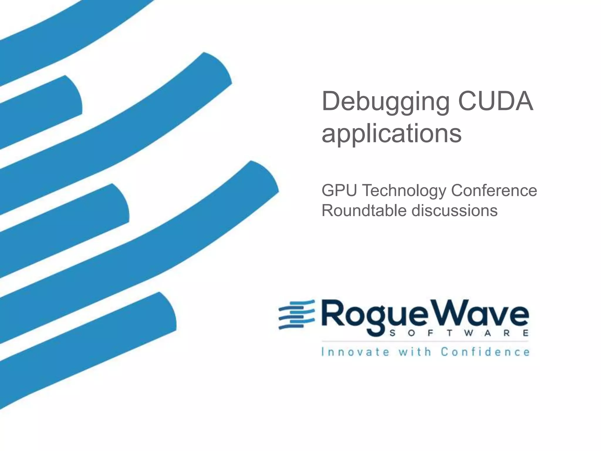 Debugging CUDA applications | PPT