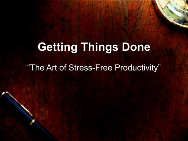 Getting Things Done - Intro | PPT