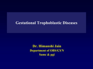 Gestational Trophoblastic Disease - Obstetrics | PPT