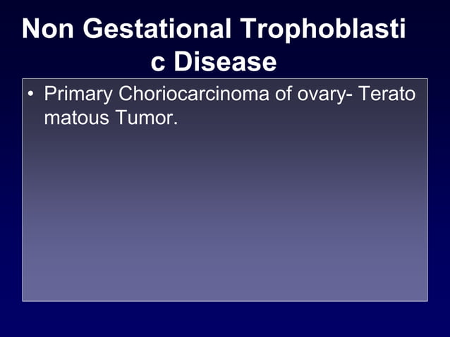 Gestational Trophoblastic Disease - Obstetrics | PPTX