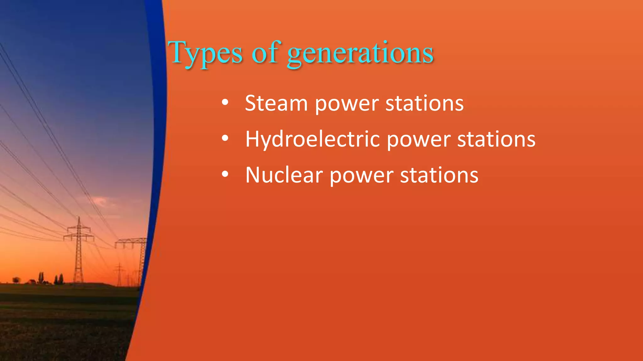 GENERATION, TRANSMISSION, DISTRIBUTION AND SCADA power point | PPTX