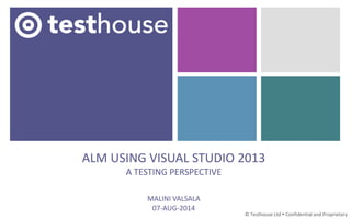 Microsoft ALM Support - Testing Perspective | PPT